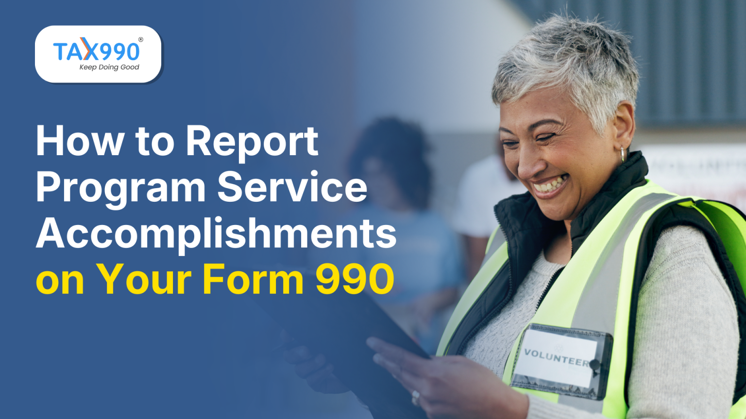 How to Report Program Service Accomplishments on Your Form 990 - Blog ...