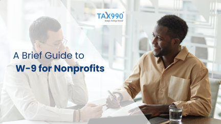 A Brief Guide to W-9 for Nonprofits - Blog - Tax990