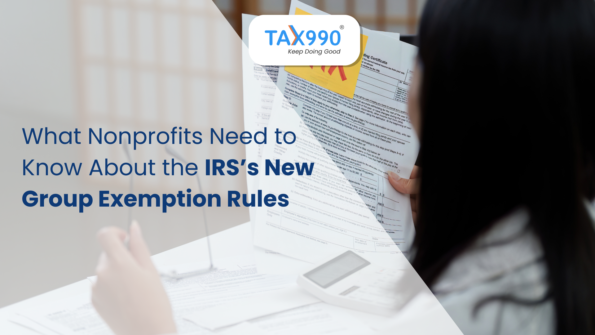 What Nonprofits Need to Know About the IRS’s New Group Exemption Rules ...