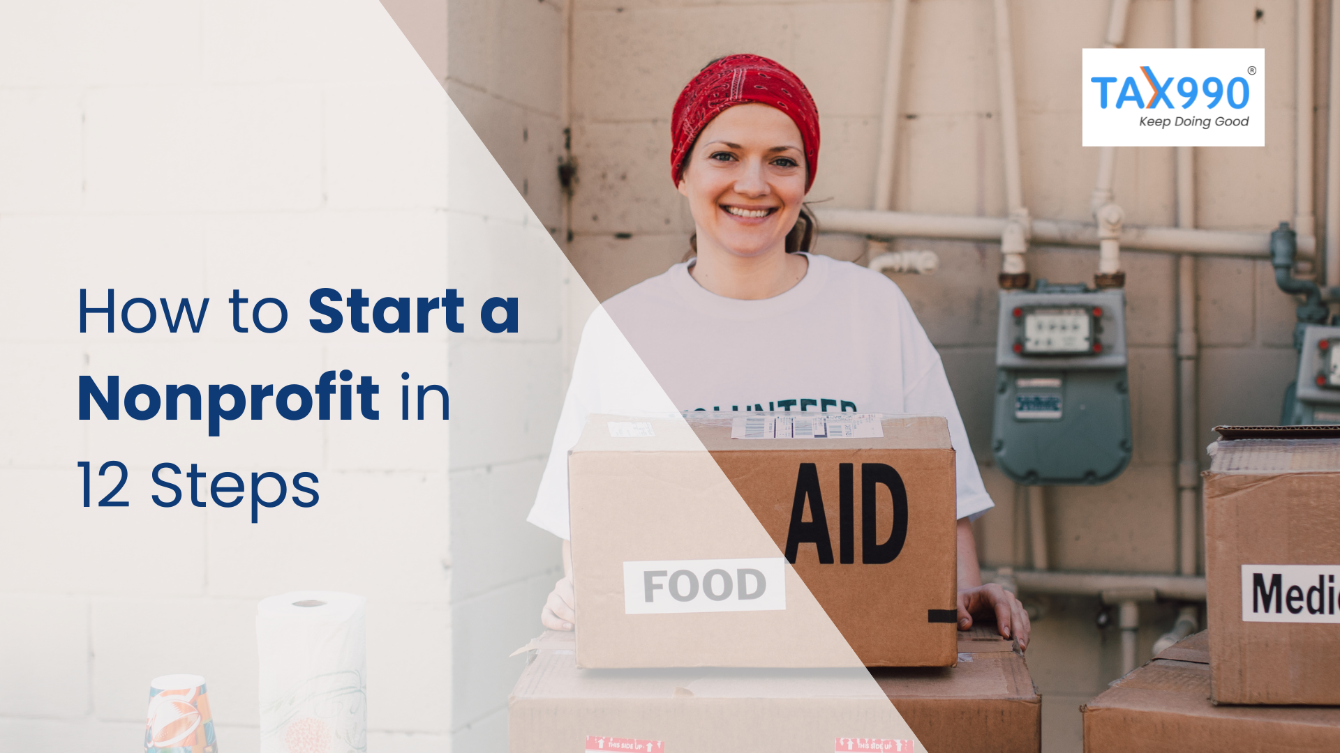 How to Start a Nonprofit In 12 Steps - Blog - Tax990