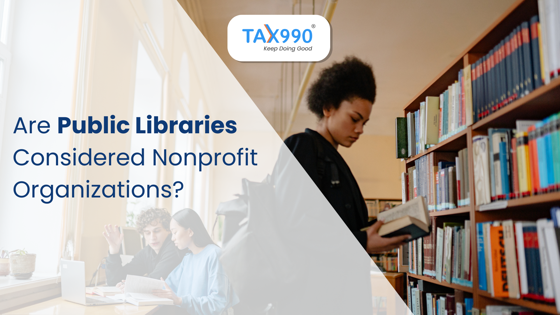 Are Public Libraries Considered Nonprofit Organizations? - Blog - Tax990