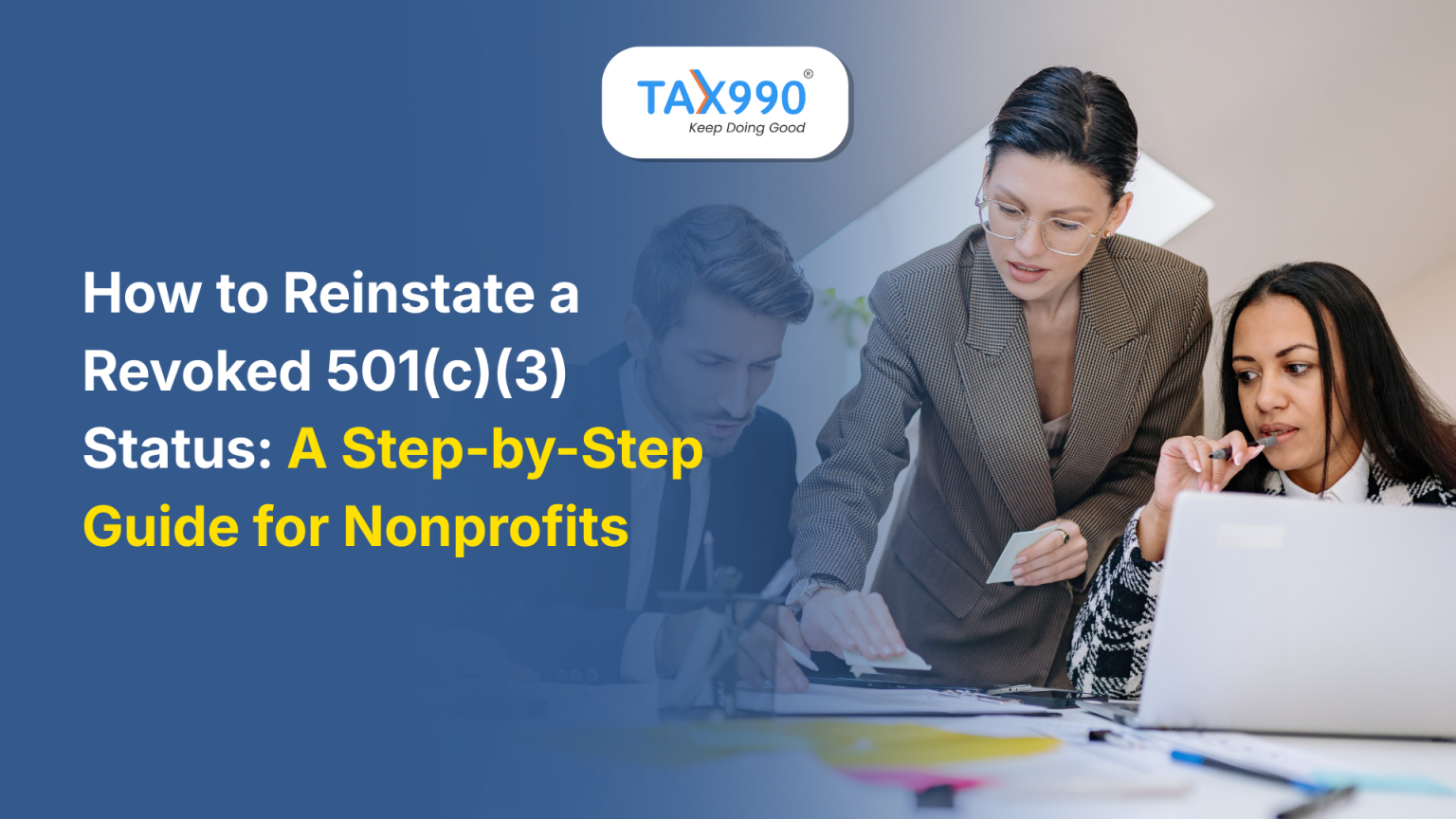 How to Reinstate a Revoked 501(c)(3) Status: A Step-by-Step Guide for ...